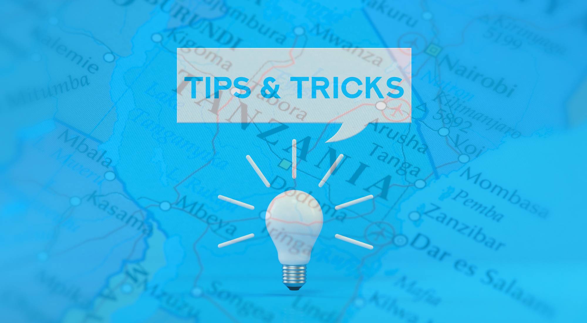 Travel tips for Tanzania - The Smiling Zebra